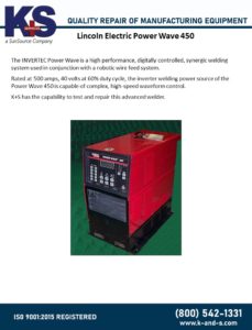 Lincoln Electric Power Wave 450 - K+S Services